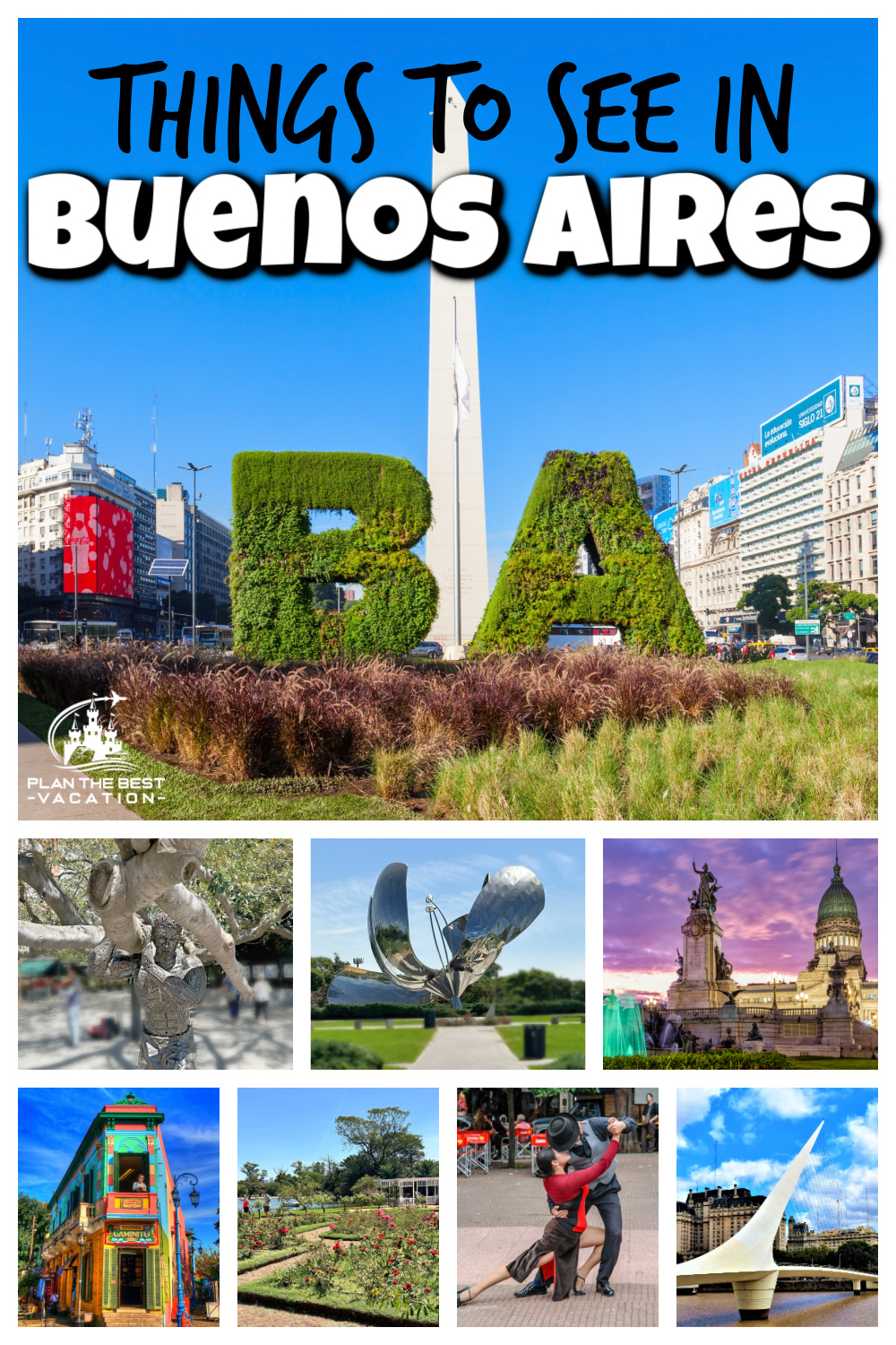Best Things and Places to See in Buenos Aires, Argentina - Plan the ...